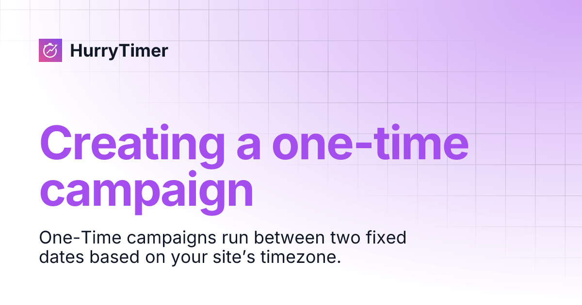 Creating a one-time campaign | HurryTimer